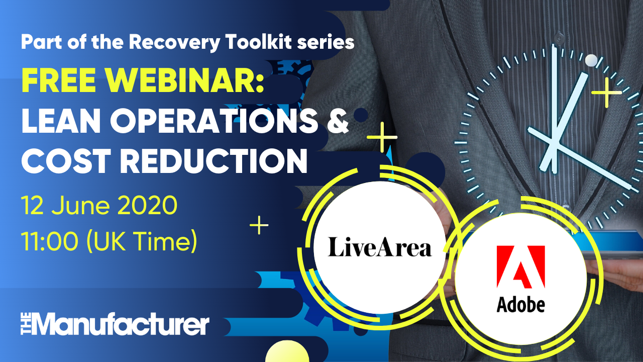 The Manufacturer Webinars - Lean Operations & Cost Reduction, 12 June 2020